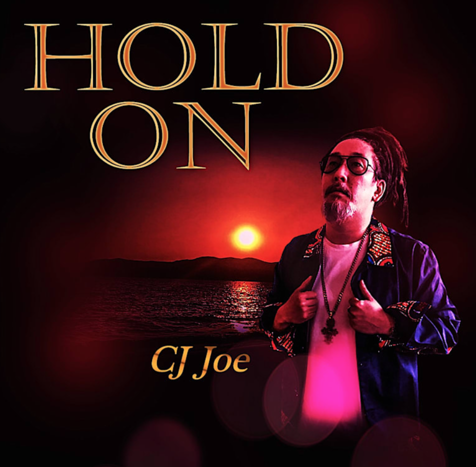 Our musical savior CJ Joe has dropped “Hold On”
